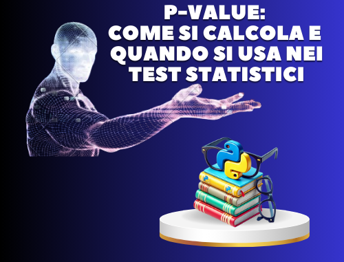 Il P-Value: Una Spiegazione Dettagliata - La scienza dei dati